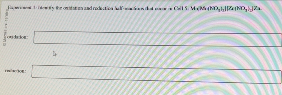 Solved: Experiment 1: Identify the oxidation and reduction half ...