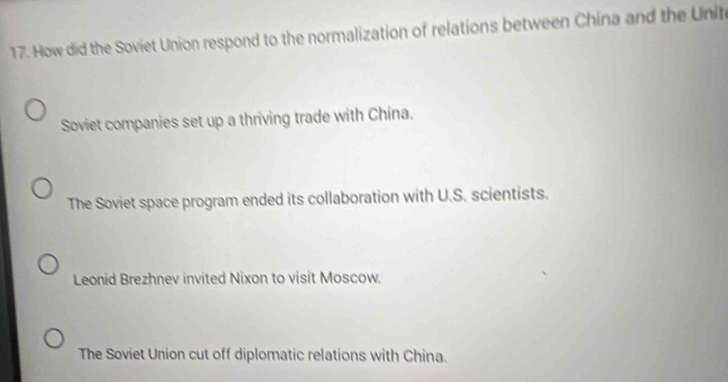 Solved: How did the Soviet Union respond to the normalization of ...