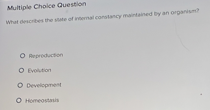 Solved: Question What describes the state of internal constancy ...