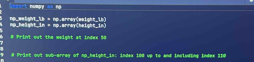 Solved: timport numpy as np np_weight_ lb= np.array(weight_lb) np ...