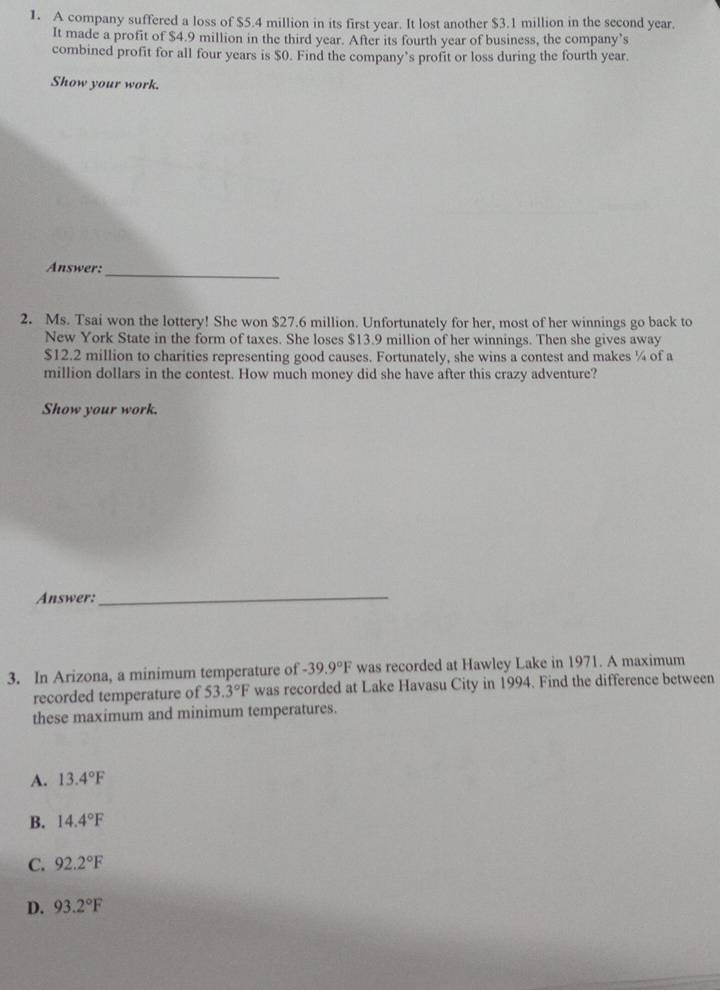 Solved: A company suffered a loss of $5.4 million in its first year. It ...
