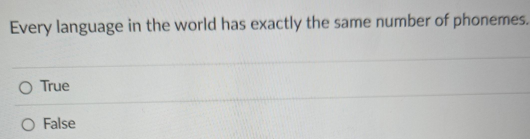 Solved: Every language in the world has exactly the same number of ...