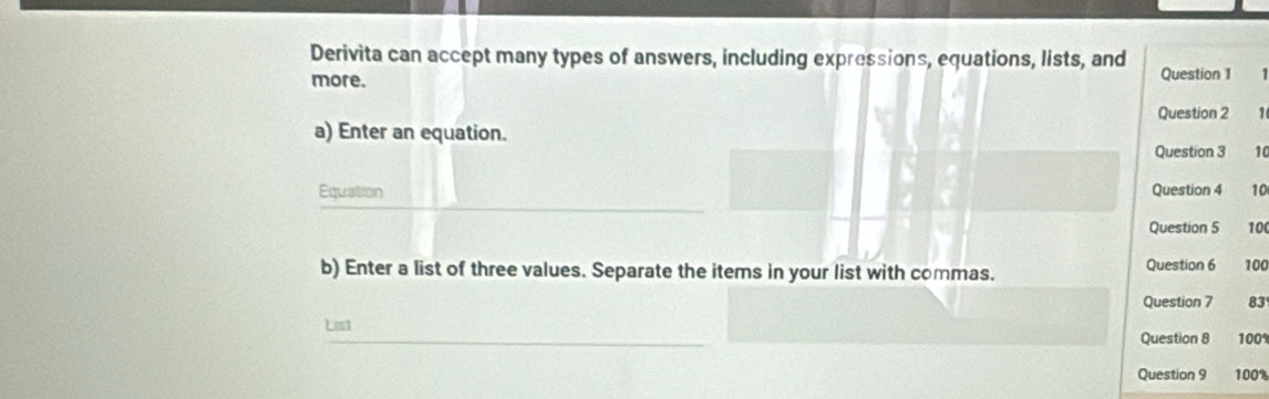 Solved: Derivita can accept many types of answers, including ...