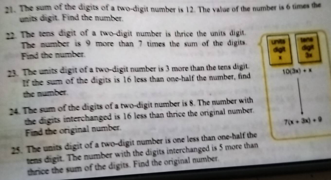 Solved: The sum of the digits of a two-digit number is 12. The value of the number is 6 times ...