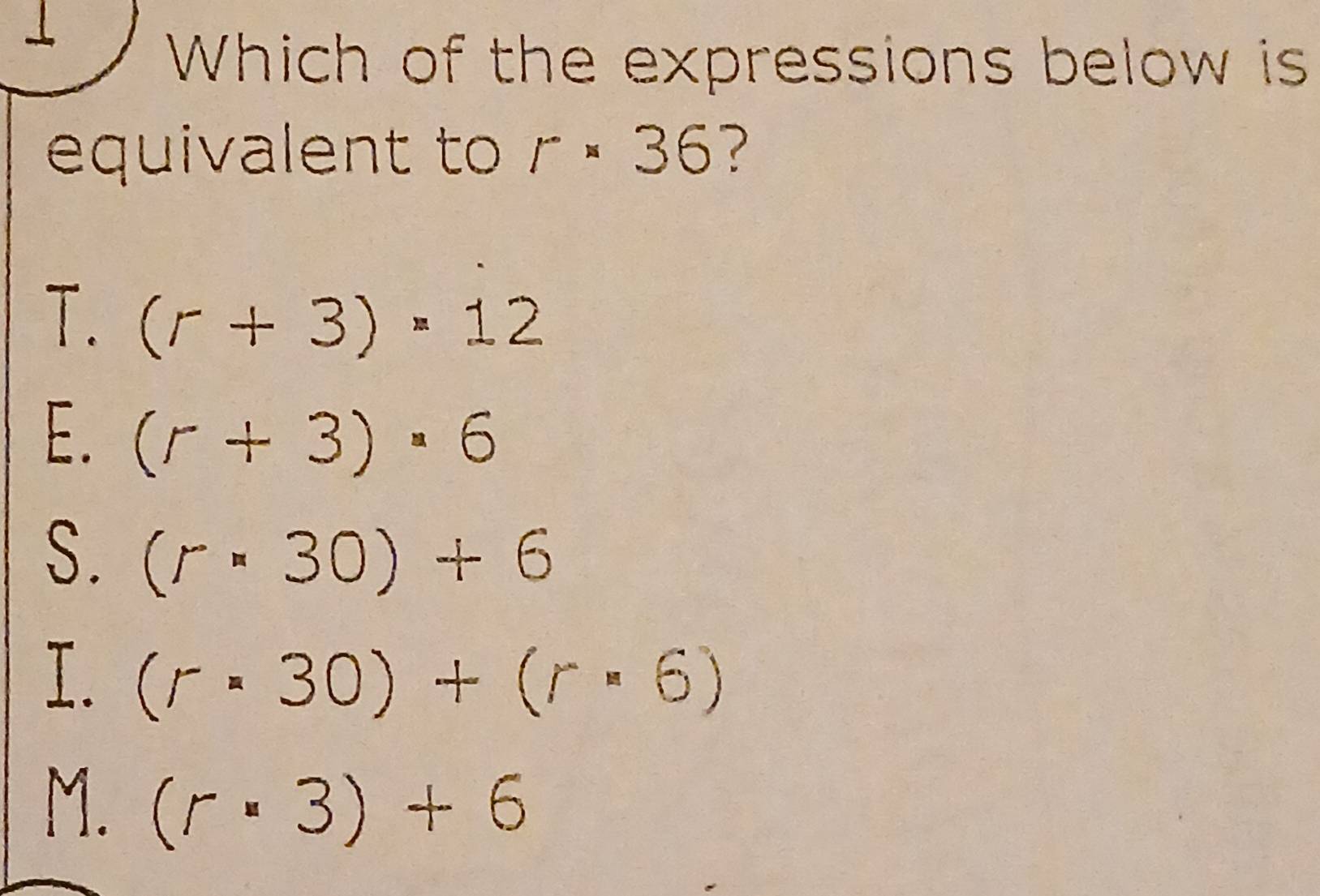 Solved: ⊥ Which of the expressions below is equivalent to r· 36 ? T ...