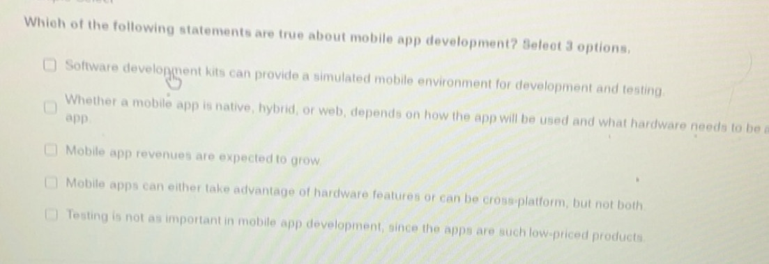 Solved: Which of the following statements are true about mobile app ...
