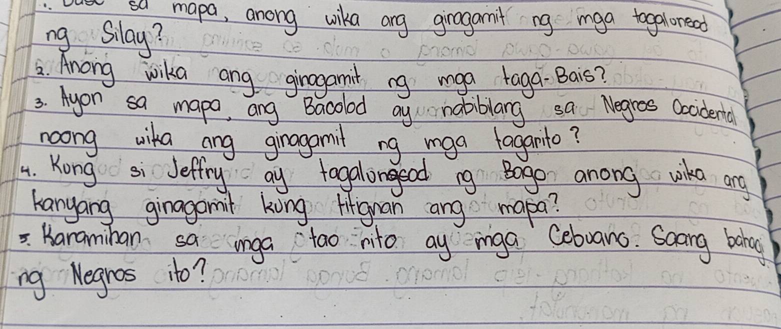 Solved: sa mapa, anong wika ong giragamt ng iga togaored ng Silay? 5 ...