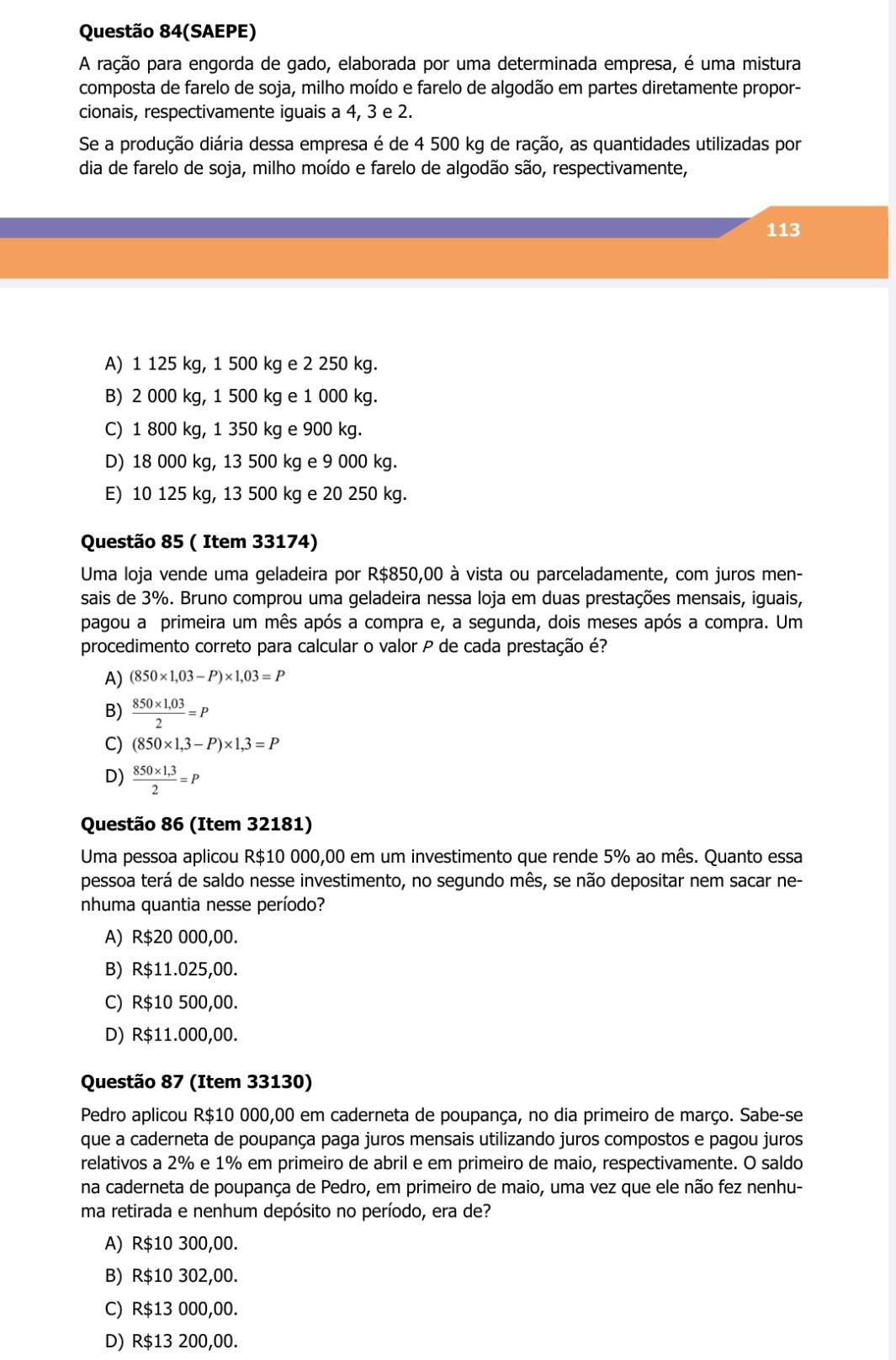 Resolvido:Questão 84(SAEPE) A ração para engorda de gado, elaborada por ...