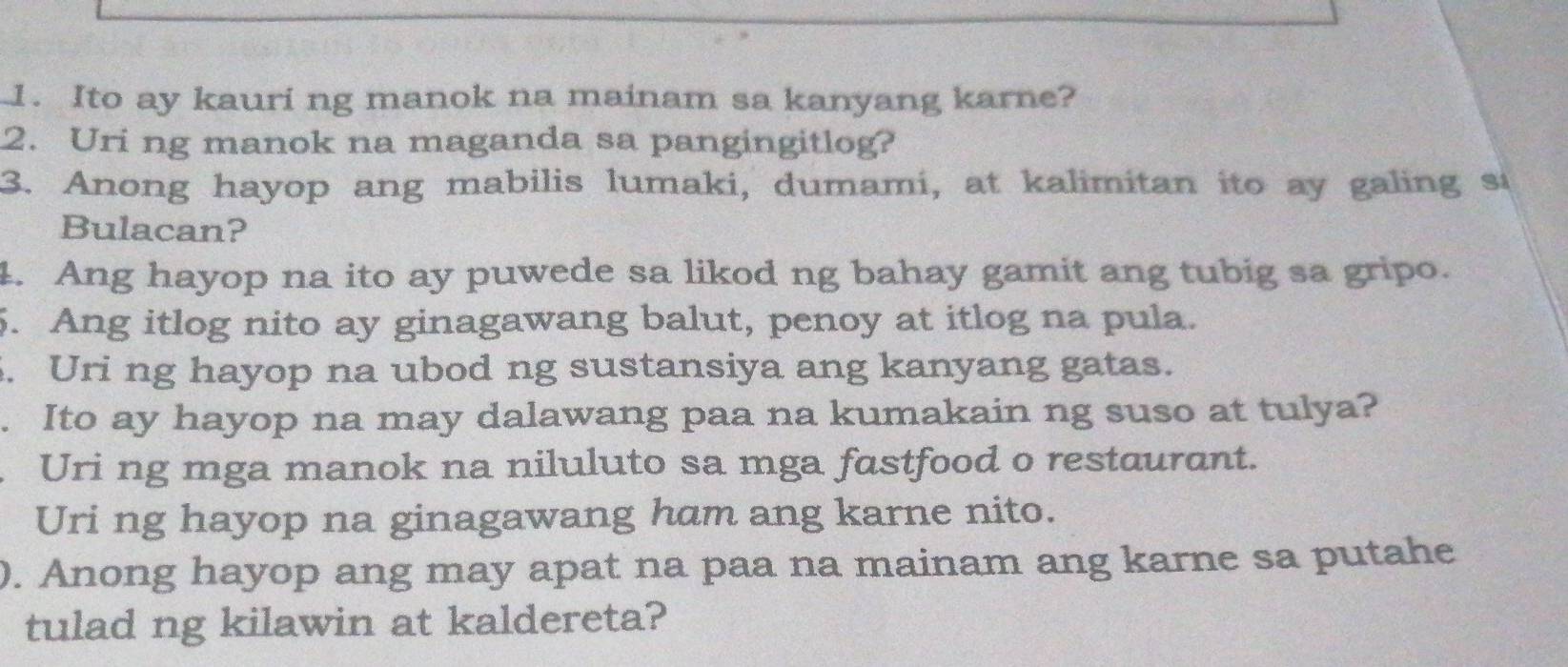 Solved: Ito ay kauri ng manok na mainam sa kanyang karne? 2. Uri ng ...