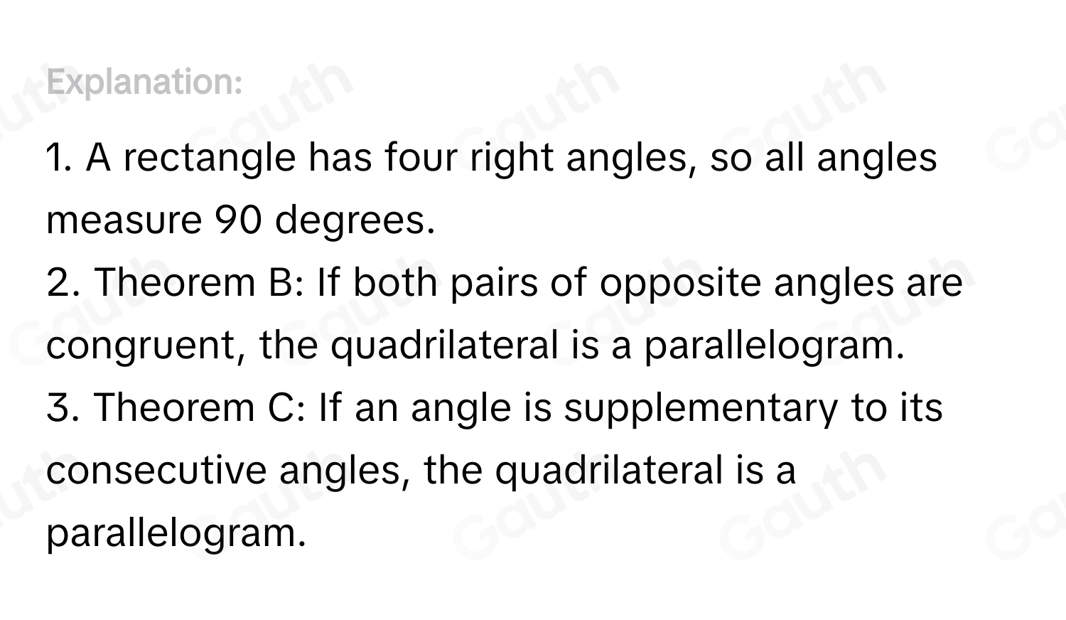 Solved: A rectangle is defined as a quadrilateral with four right angles. Which theorem or ...