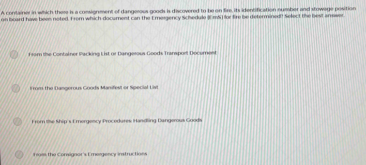 Solved: A container in which there is a consignment of dangerous goods ...