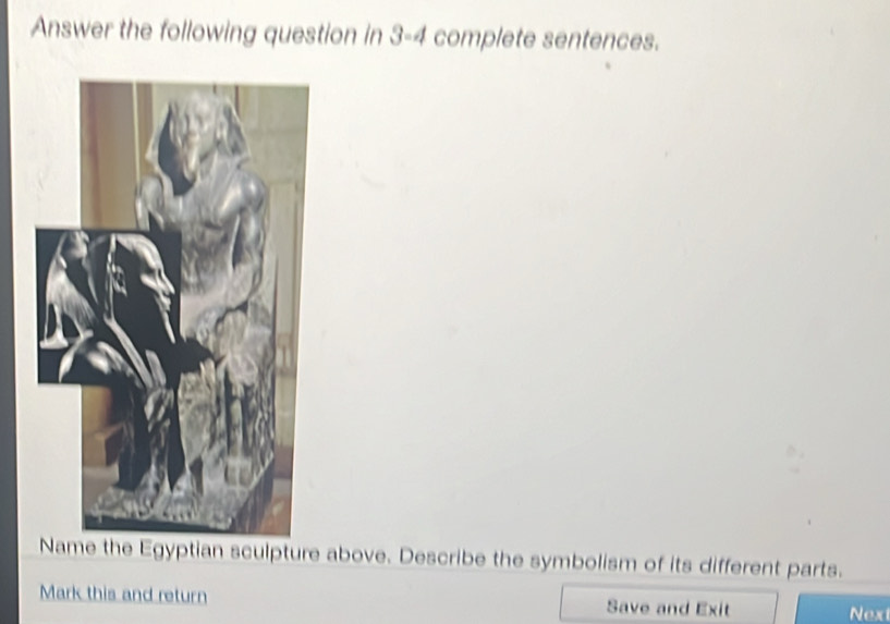 Solved: Answer the following question in 3-4 complete sentences. Name ...