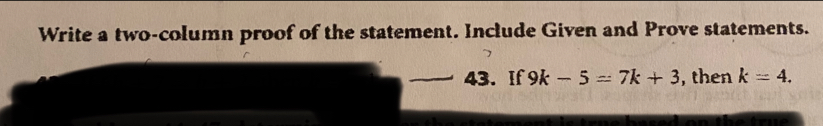 Solved: Write a two-column proof of the statement. Include Given and ...
