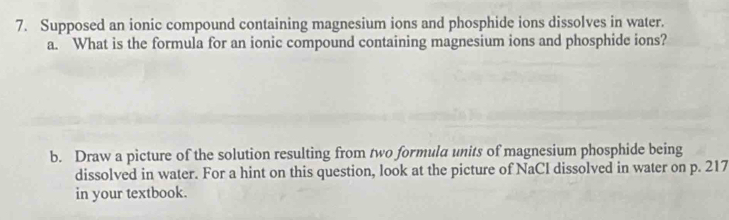 Solved: Supposed an ionic compound containing magnesium ions and ...