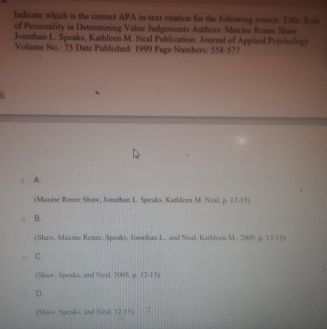 Solved: Indicate which is the correct APA in-text citation for the ...