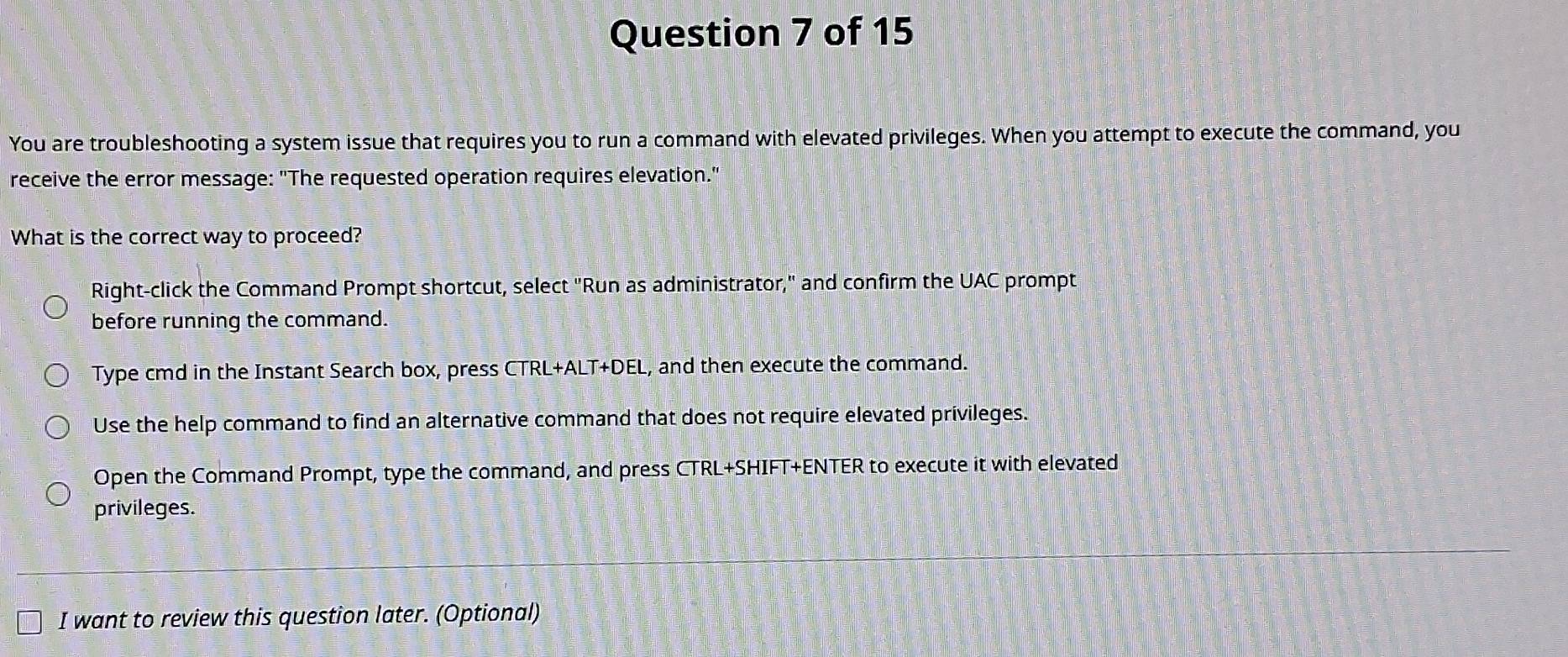 Solved: You are troubleshooting a system issue that requires you to run ...
