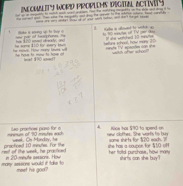 Solved: INEQUALITY WORD PROBLEMS DIGITAL ACTIVITY Set up an inequality ...