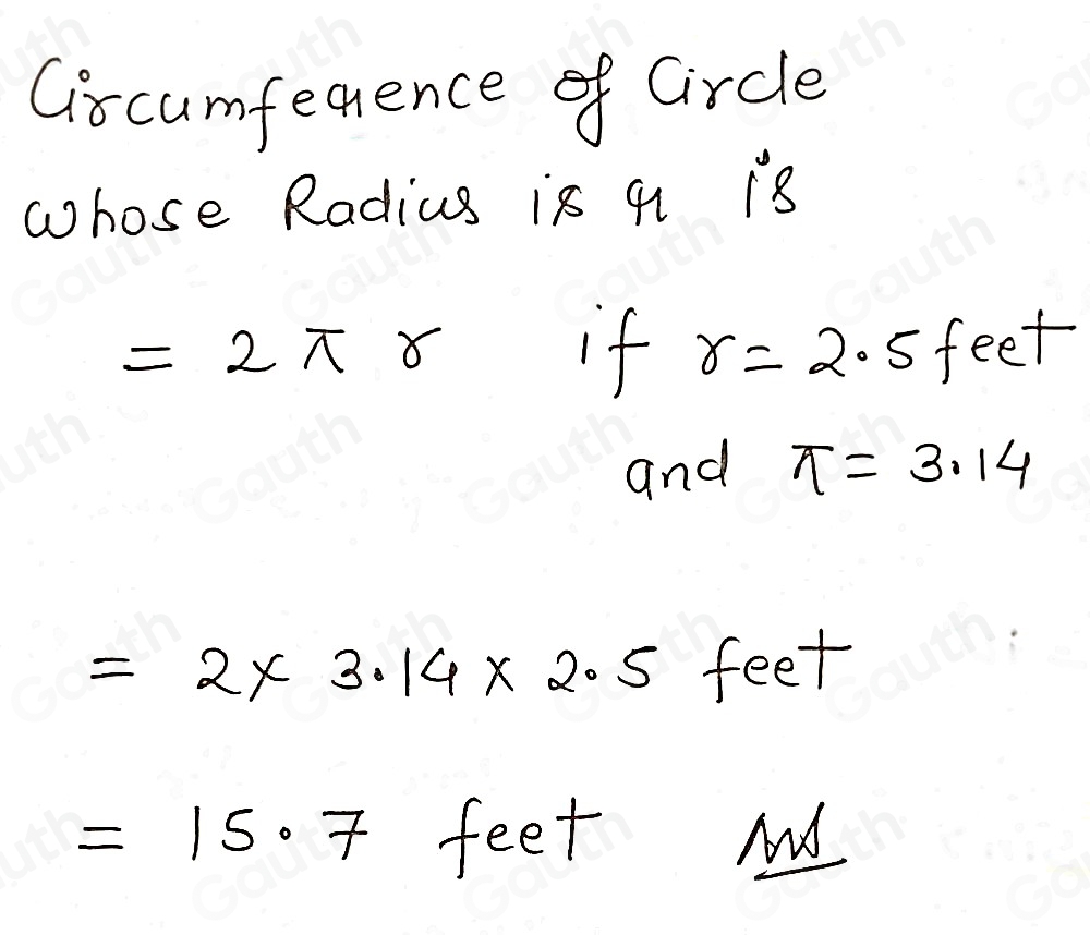 Solved: What is the circumference of a circle with a radius of 2.5 feet ...