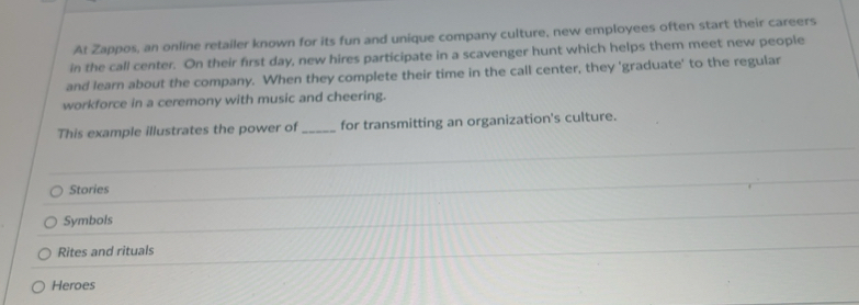 Solved: At Zappos, an online retailer known for its fun and unique ...