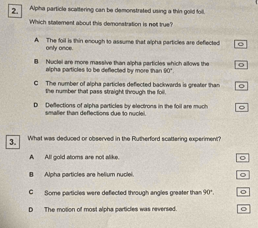 Solved: Alpha particle scattering can be demonstrated using a thin gold ...