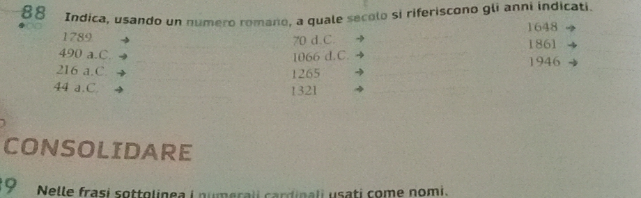 Risolto:Indica, usando un numero romano, a quale secolo si riferiscono ...