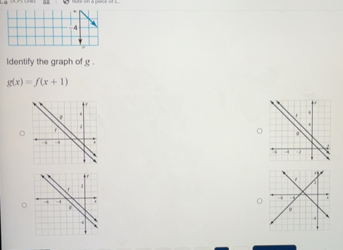 Solved: Identify the graph of g. g(x)=f(x+1) [Math]