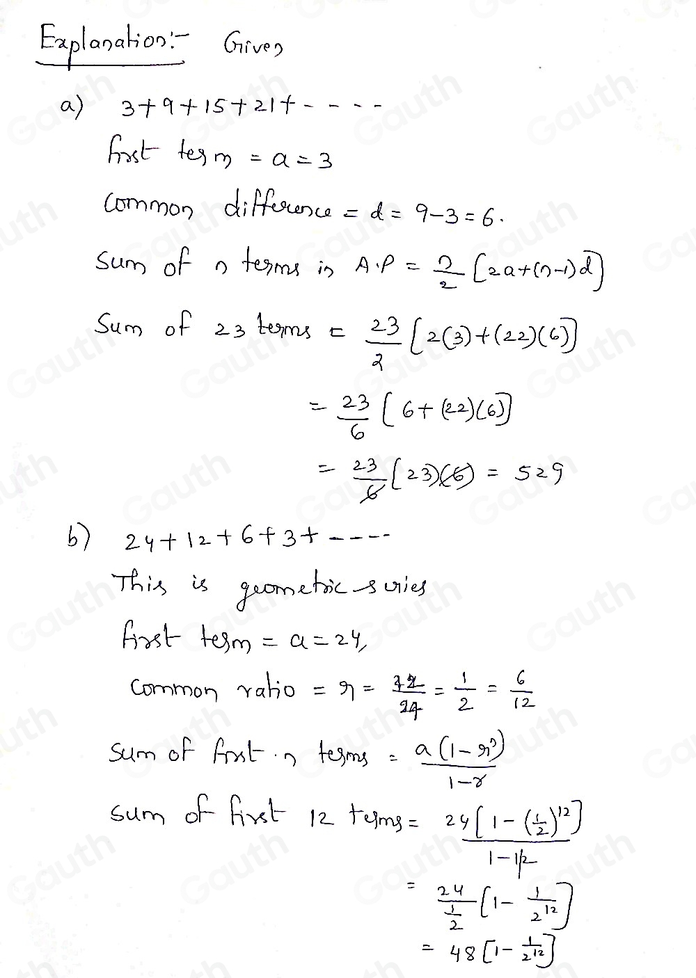 Solved: Find the sum of: a the first 23 terms of 3+9+15+21+... b the ...