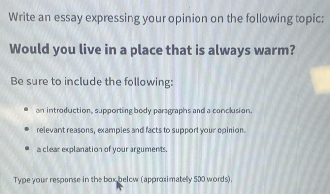 Solved: Write an essay expressing your opinion on the following topic ...