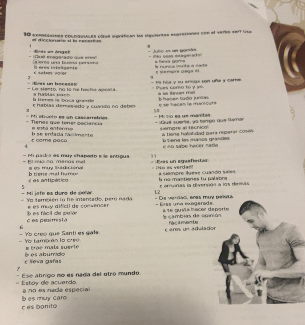 Risolto:exPRESIONES coLOQU:ALES ¿Qué significan las siguientes ...
