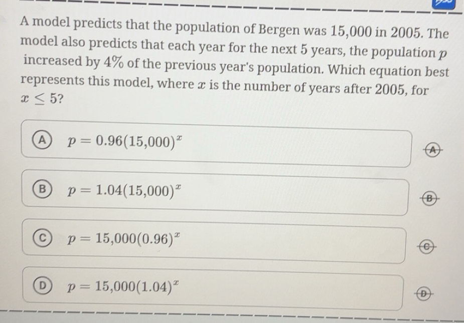 Solved: A model predicts that the population of Bergen was 15,000 in ...