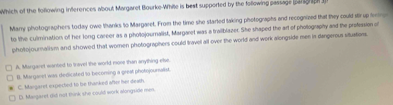 Solved: Which of the following inferences about Margaret Bourke-White ...