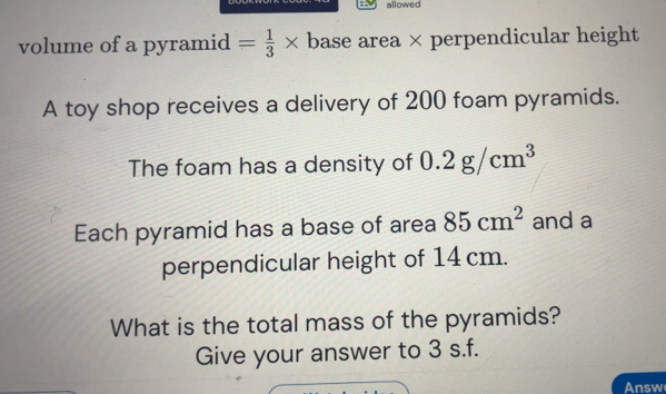 Solved: allowed volume of a pyramid = 1/3 * base area × perpendicular ...