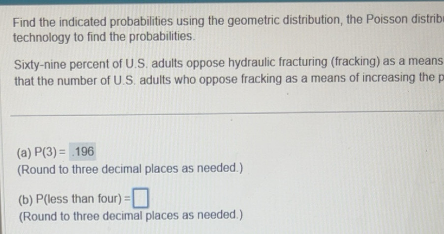 Solved: Find the indicated probabilities using the geometric ...