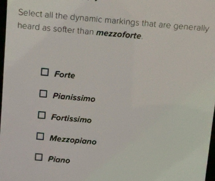 Solved: Select all the dynamic markings that are generally heard as ...