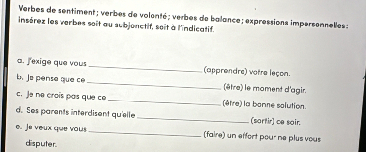 Solved: Verbes de sentiment; verbes de volonté; verbes de balance ...