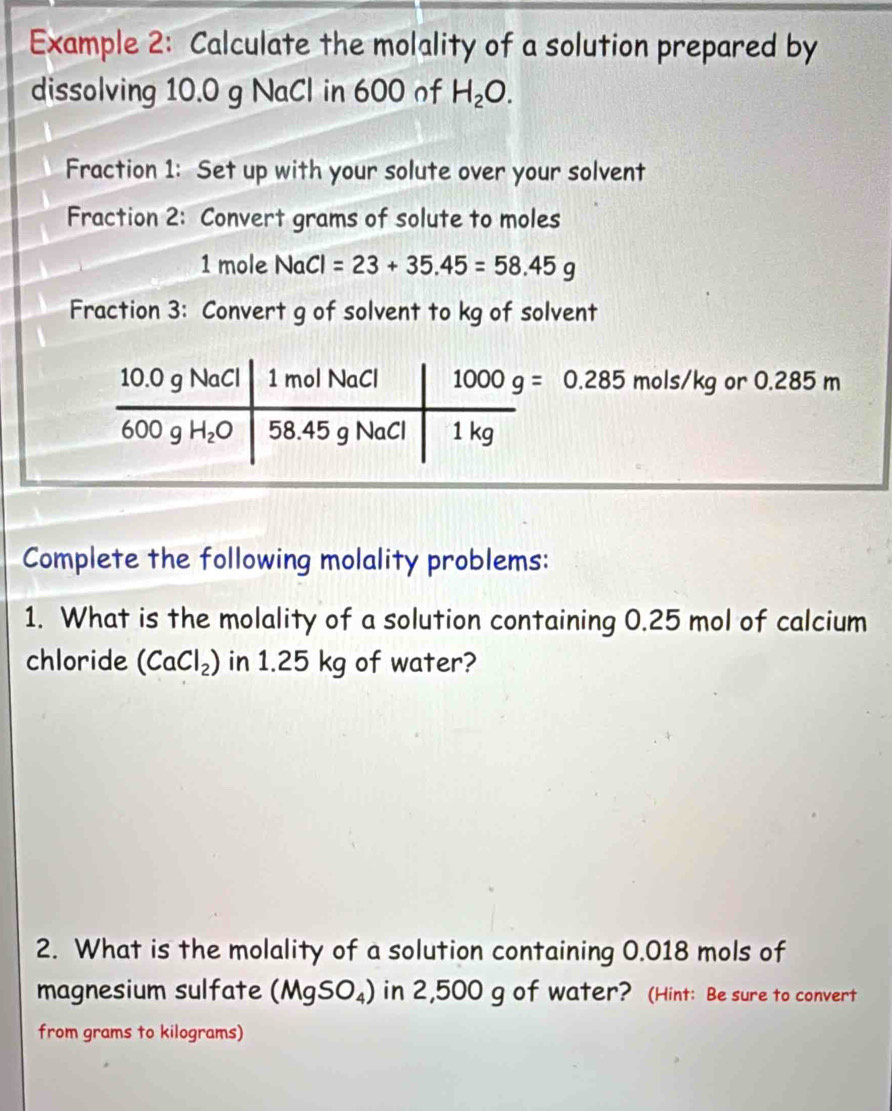 Solved: Example 2: Calculate the molality of a solution prepared by ...
