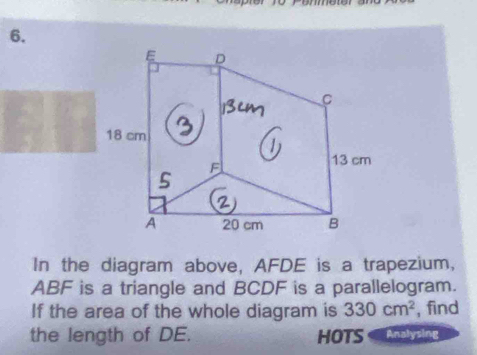 Selesai:E D C 18 cm 13 cm A 20 cm B In the diagram above, AFDE is a ...