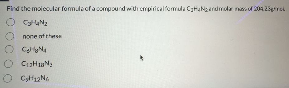 Solved: Find the molecular formula of a compound with empirical formula ...