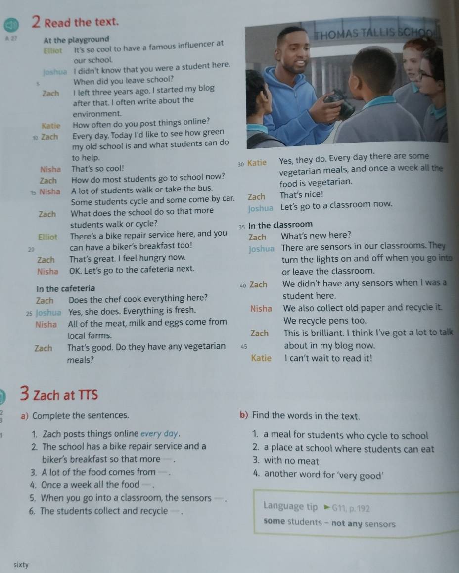 Gelöst:a 2 Read the text. A 27 At the playground Elliot It's so cool to ...