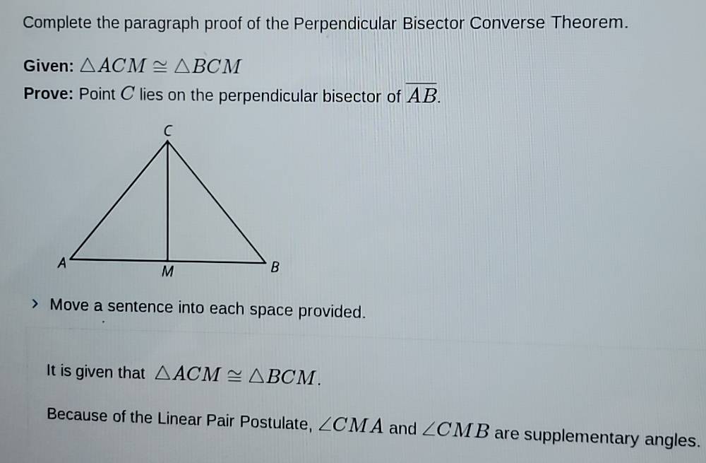 Gelöst:Complete the paragraph proof of the Perpendicular Bisector ...