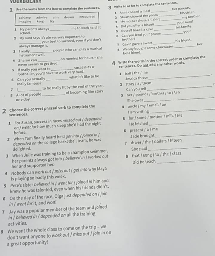 Resuelto:Use the verbs from the box to complete the sentences. 3 Write ...