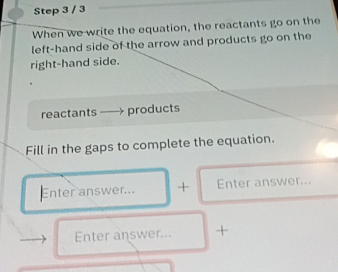 Solved: When we write the equation, the reactants go on the left-hand ...