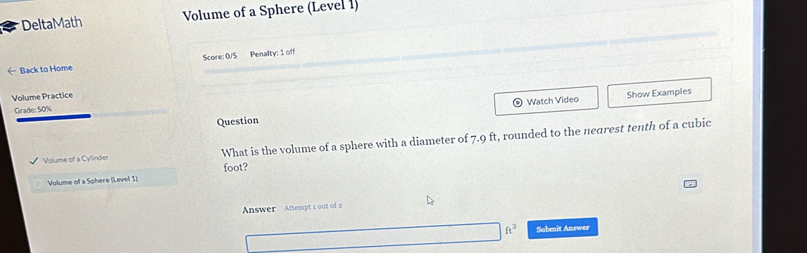 Solved: DeltaMath Volume of a Sphere (Level 1) ← Back to Home Score: 0/ ...