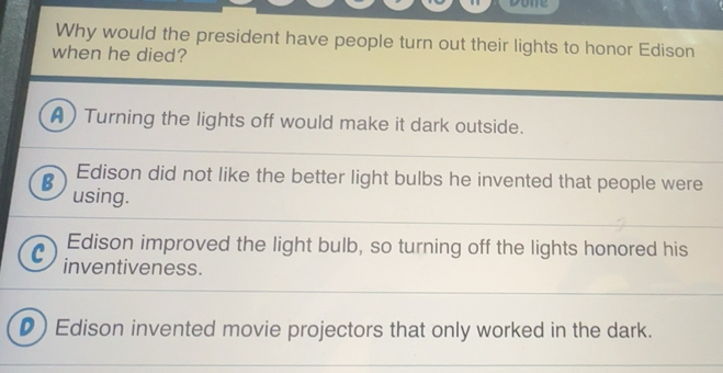 Resuelto:Done Why would the president have people turn out their lights ...