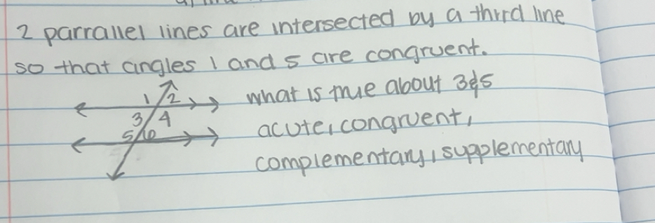 Solved: parrallel lines are intersected by a third line so that angles ...