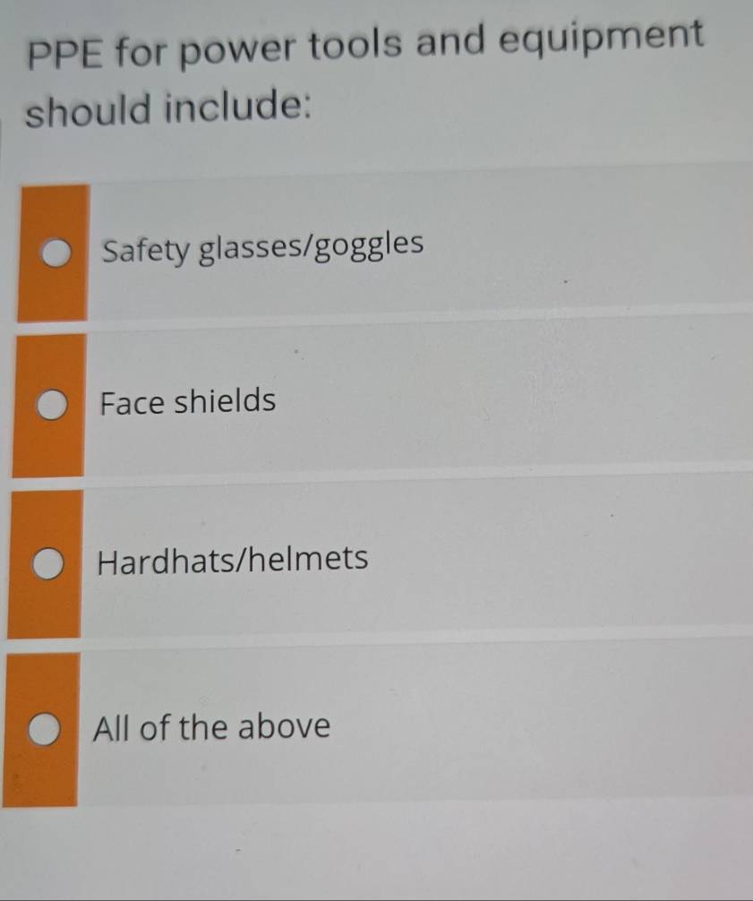 Solved: PPE for power tools and equipment should include: Safety ...