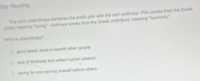 Solved: Star Reading The word philarthropy corribines the prefix phil ...