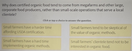 Solved: Why does certified organic food tend to come from megafarms and ...
