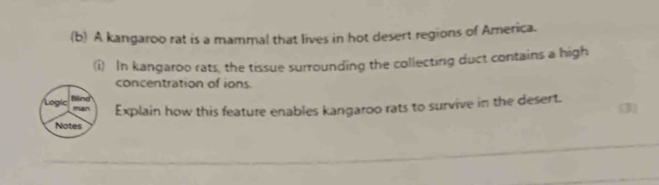 Solved: A kangaroo rat is a mammal that lives in hot desert regions of ...