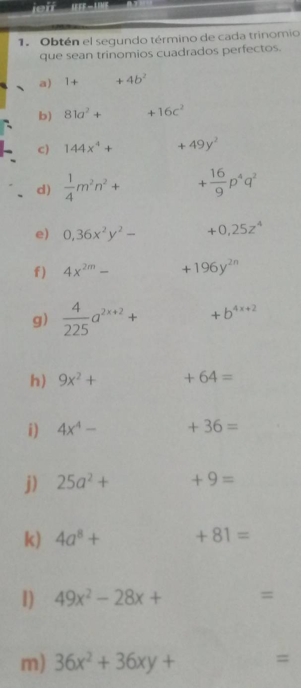 Resuelto:of 1. Obtén el segundo término de cada trinomio que sean ...